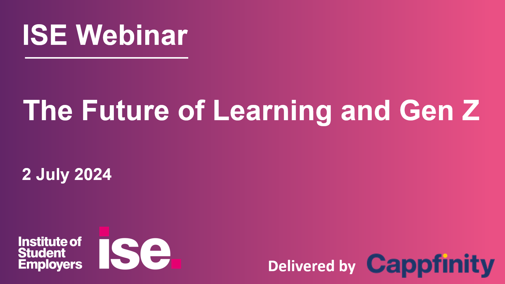 ISE and Cappfinity: The future of learning and Gen Z | ISE
