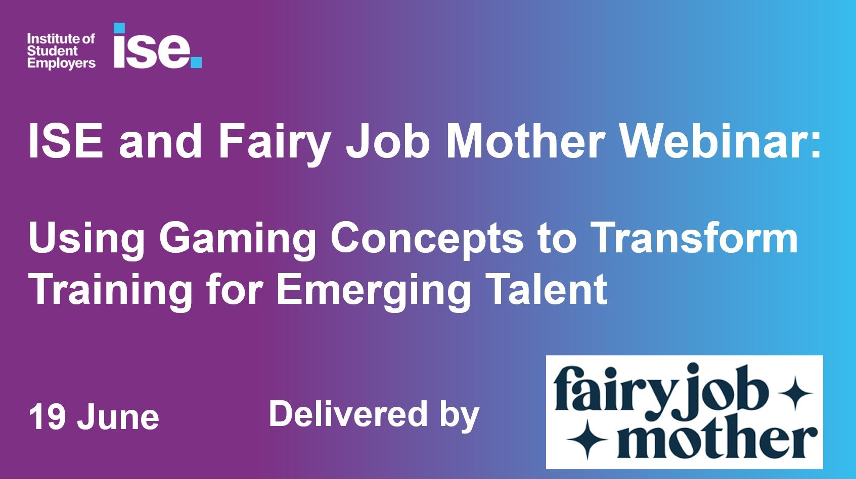 Fairy Job Mother: Gaming concepts to transform training | ISE